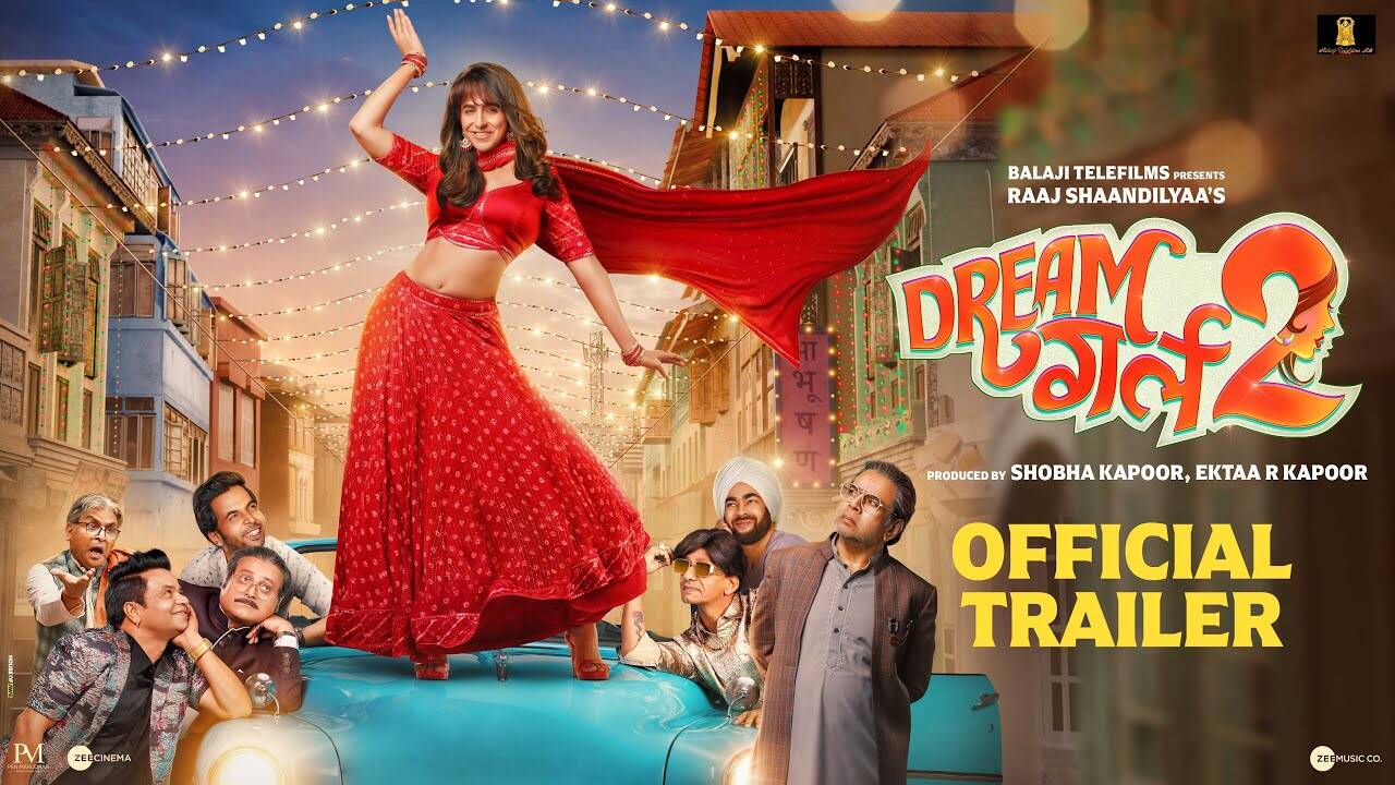 Dream Girl 2 - Official Trailer
