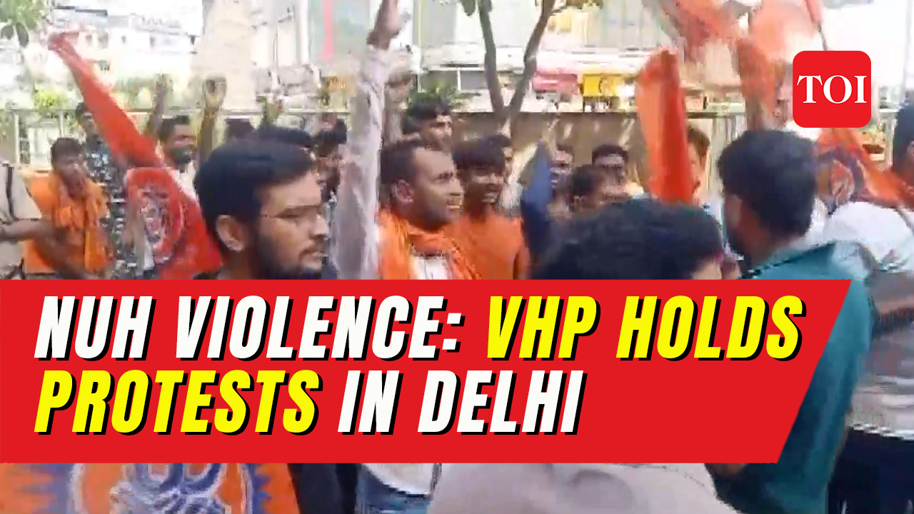 Nuh communal violence: VHP, Bajrang Dal workers hold protests in Delhi ...