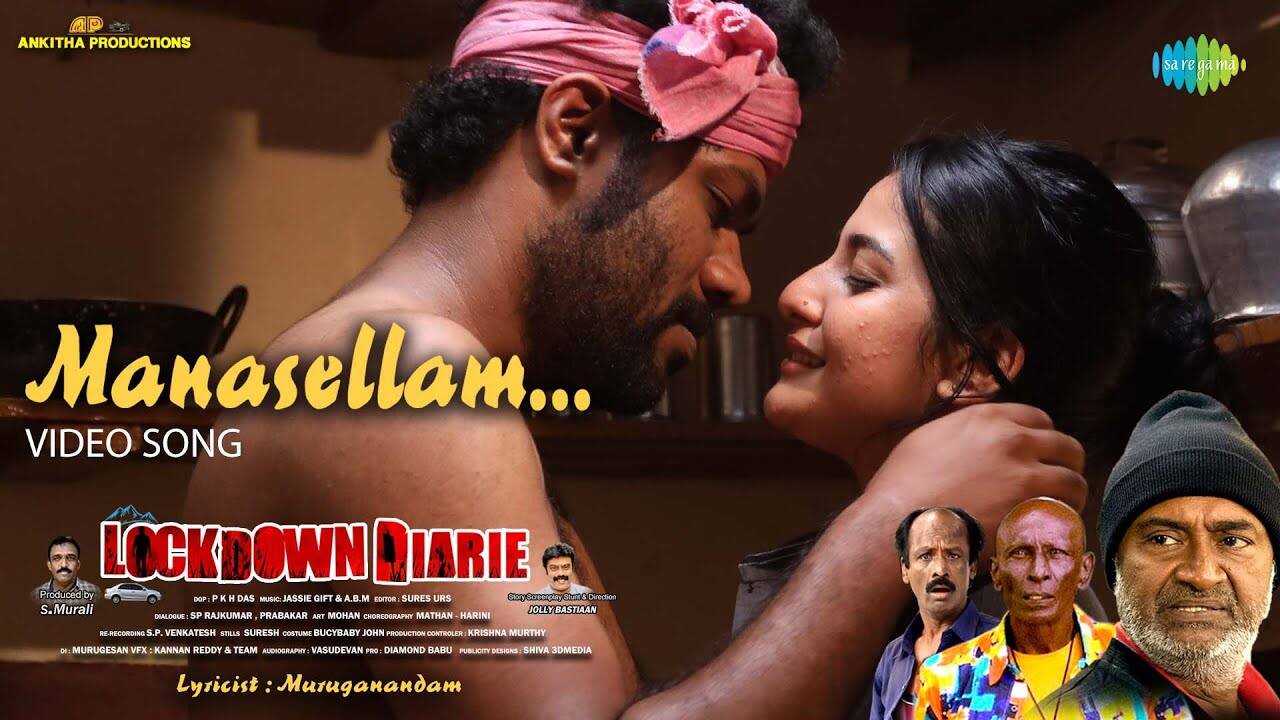 Lockdown Diaries | Song - Manasellam