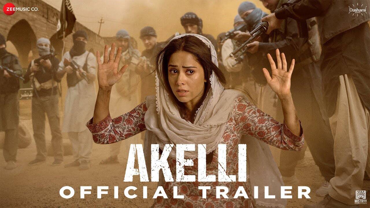 Akelli - Official Trailer