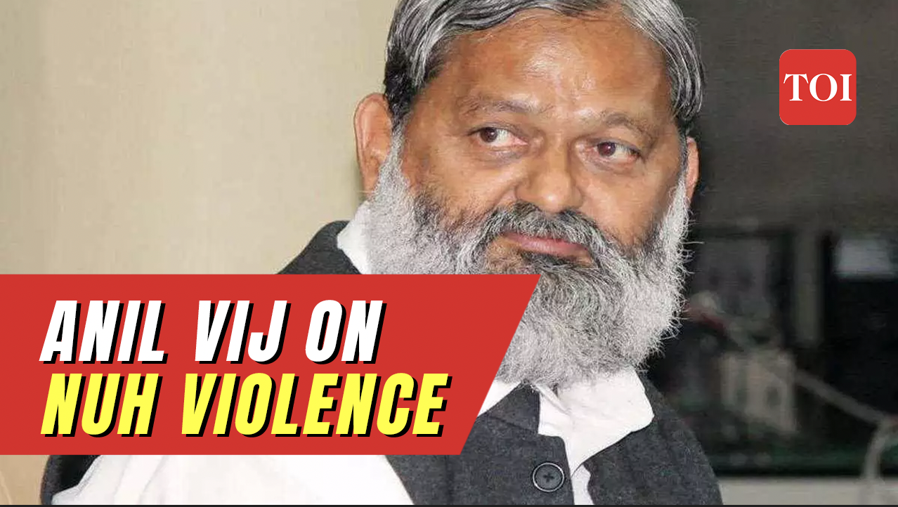 Haryana Home Minister Anil Vij on Nuh violence: There is a big game ...