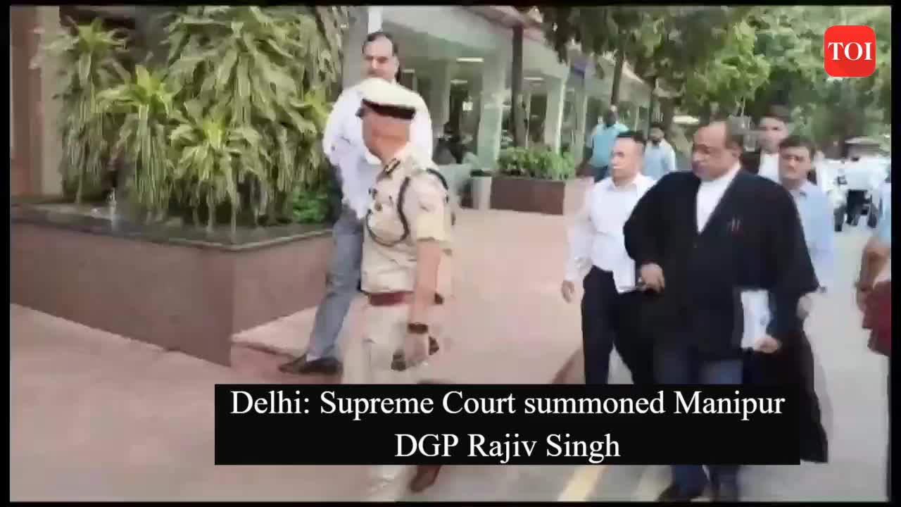 Delhi: Supreme Court summoned Manipur DGP Rajiv Singh