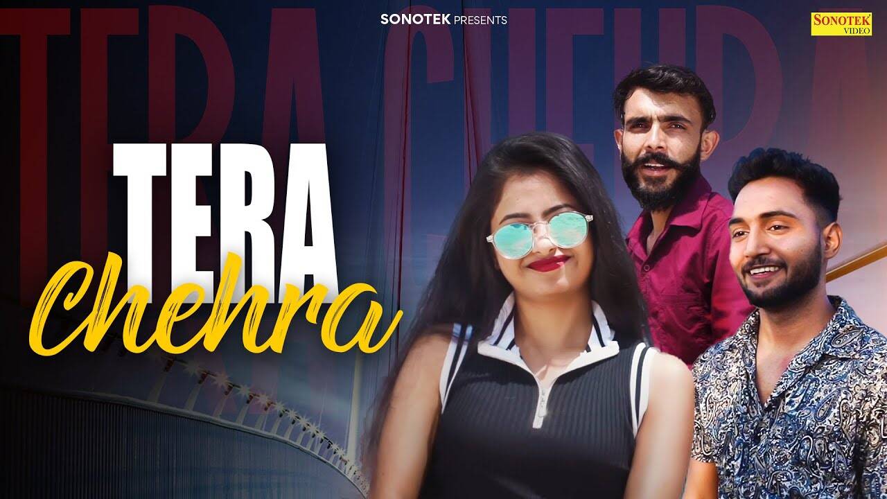 Experience The New Haryanvi Music Video For Tera Chehra By Kapil Singh