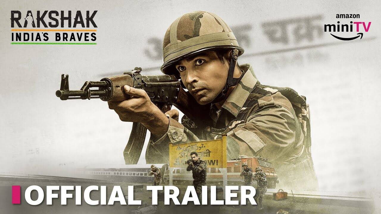 Rakshak- India’s Braves Trailer : Varun Mitra ASnd Kanika Mann Starrer ...