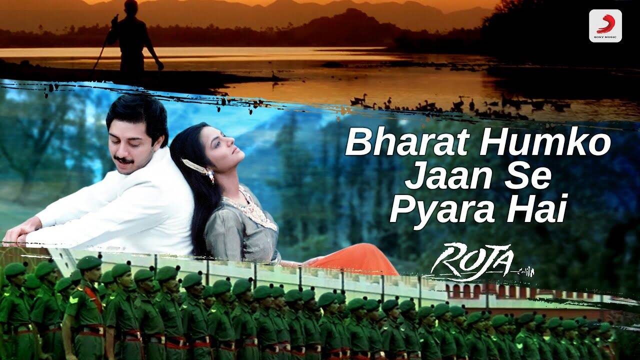 Independence Day Special: Roja | Song - Bharat Humko Jaan Se Pyara Hai