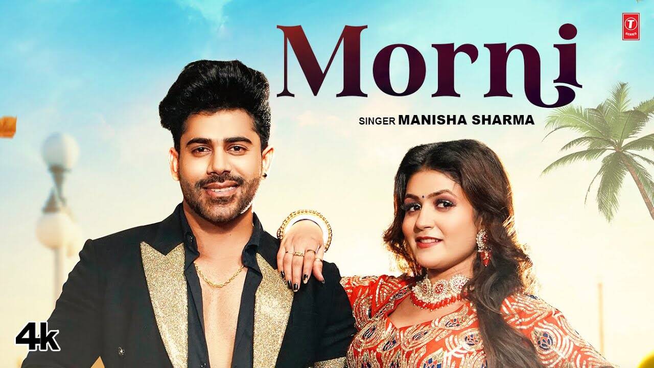 Enjoy The New Haryanvi Music Video For Morni By Manisha Sharma
