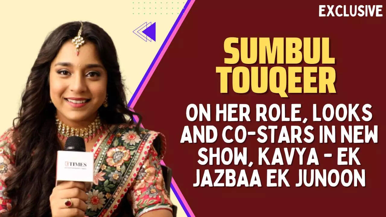 kavya: Sumbul Touqeer: Papa and I both liked the concept of Kavya, he ...