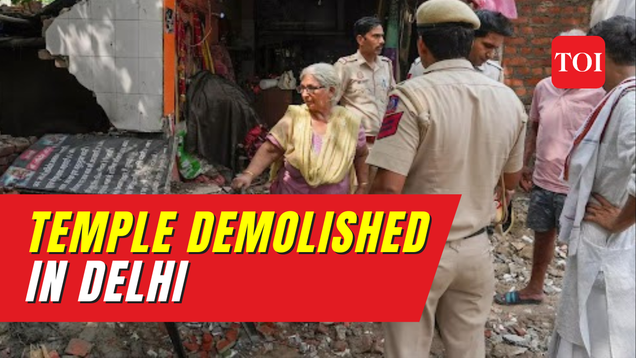 Delhi Temple Demolition: Delhi govt's encroachment drive leads to Hindu ...
