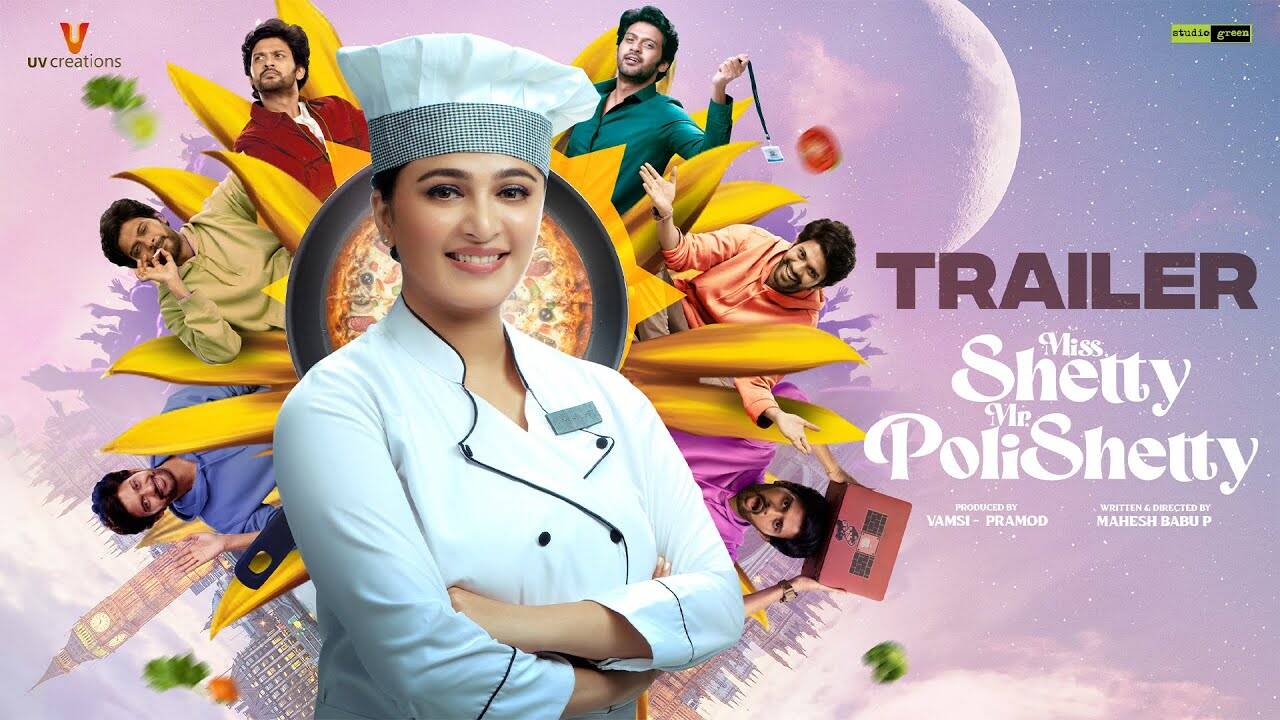 Miss Shetty Mr Polishetty - Official Tamil Trailer