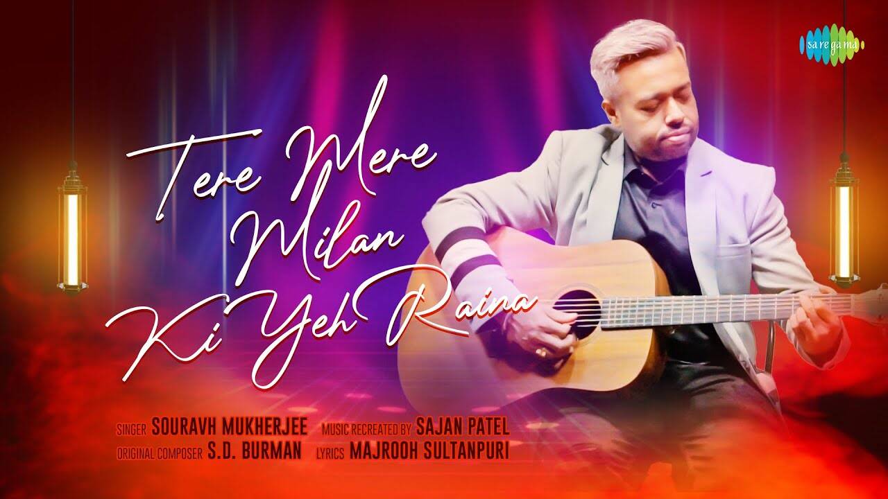 Watch The Latest Hindi Music Video For Tere Mere Milan Ki Yeh Rain ...