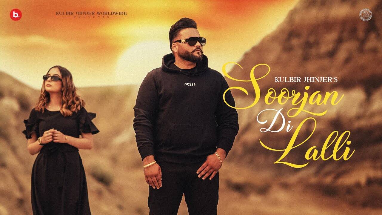 Enjoy The New Punjabi Music Song Soorjan Di Lalli Sung By Kulbir Jhinjer