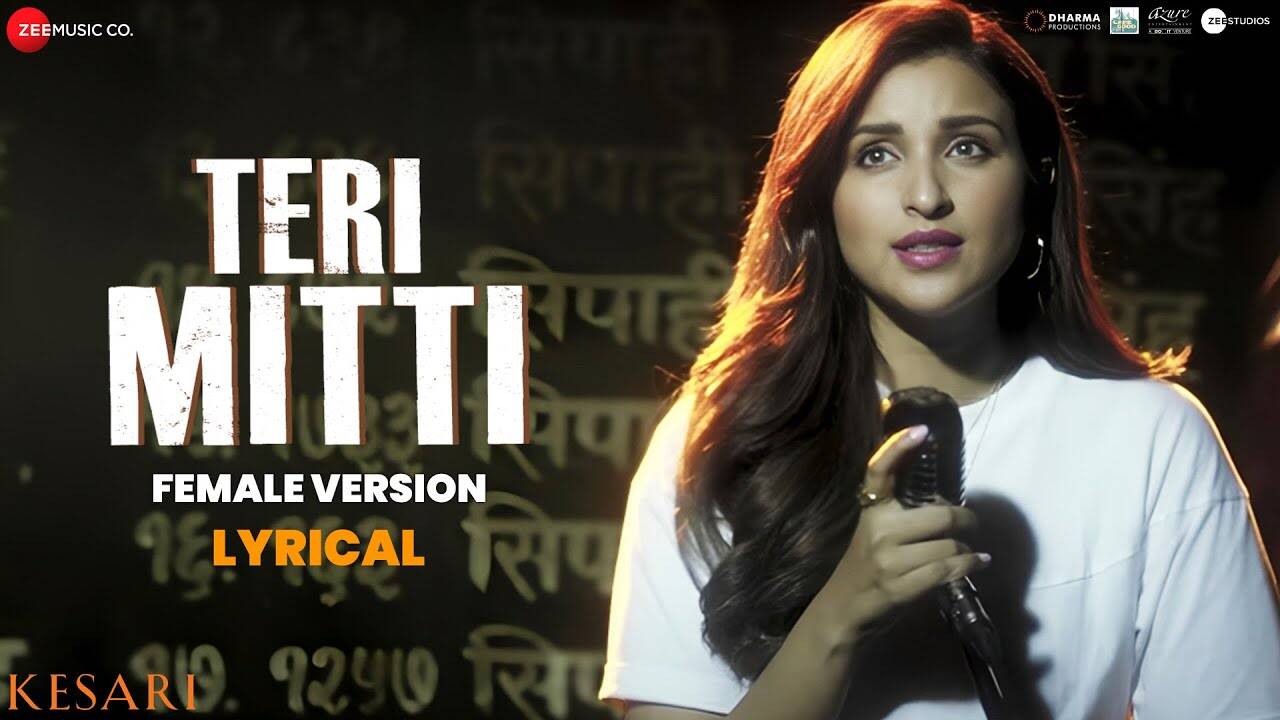 Kesari | Song - Teri Mitti (Female Version)