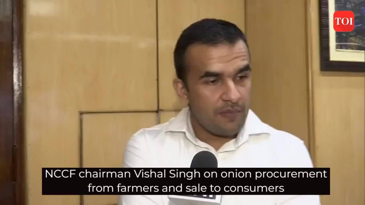 NCCF chairman Vishal Singh on onion procurement from farmers and sale ...