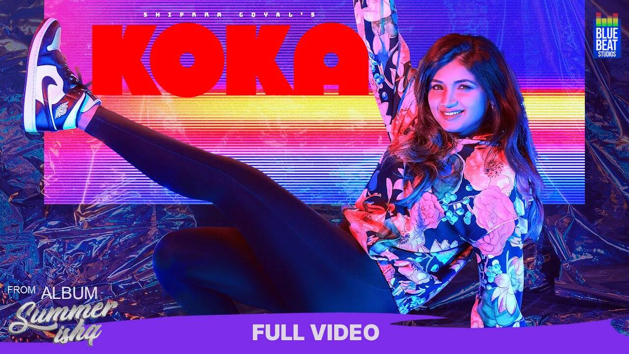 Check Out The Latest Trending Punjabi Music Video Koka By Shipra Goyal