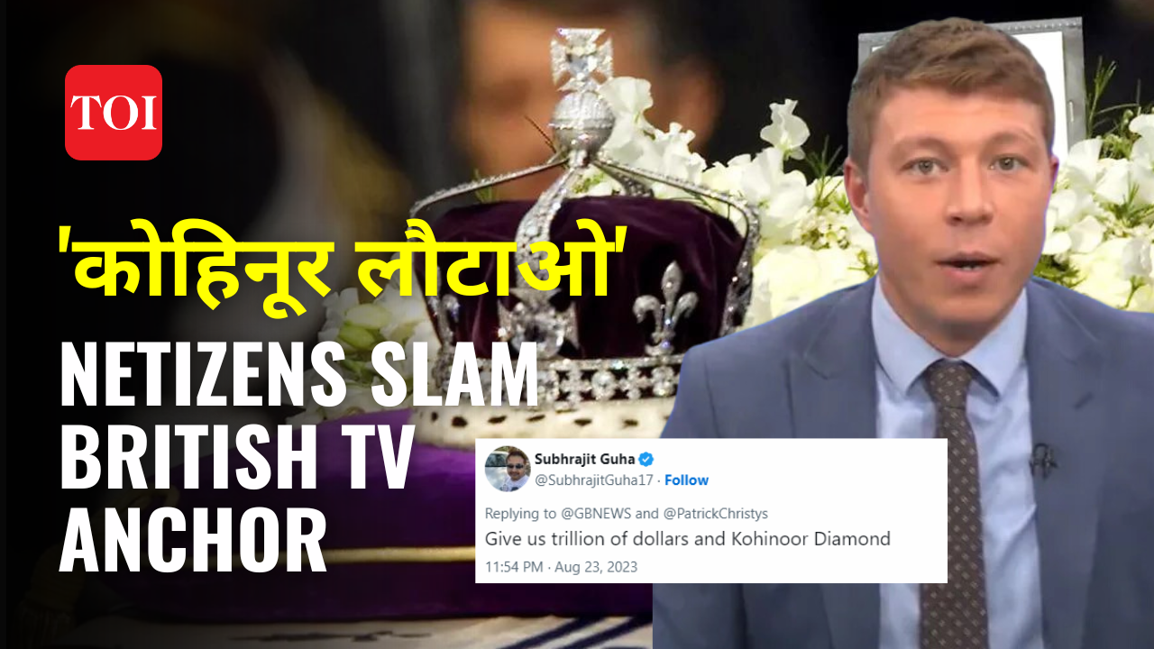 "$45 trillion, Kohinoor!" How irate Indians clapped back after British ...