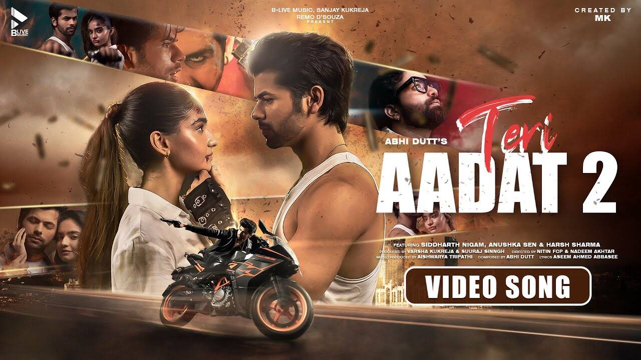 Discover The New Hindi Music Video For Teri Aadat 2 Sung By Abhi Dutt