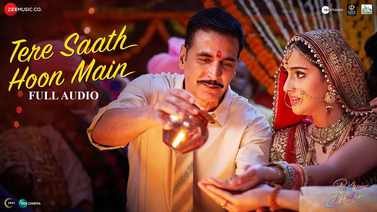 Raksha Bandhan | Song - Tere Saath Hoon Main (Audio)