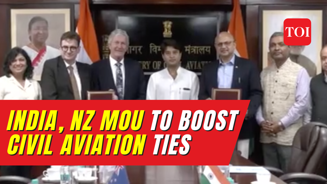 India, New Zealand sign MoU to accelerate cooperation in Civil Aviation