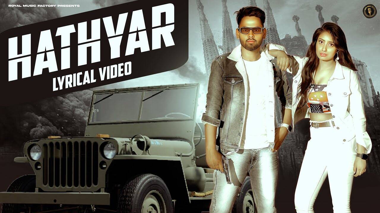 Enjoy The New Haryanvi Lyrical Music Video For Hathyar By Nonu Rana And ...
