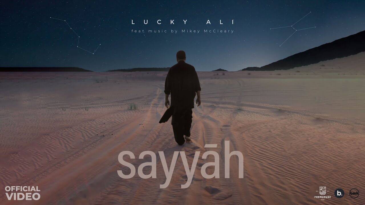 Enjoy The Popular Hindi Music Video For Sayyah By Lucky Ali