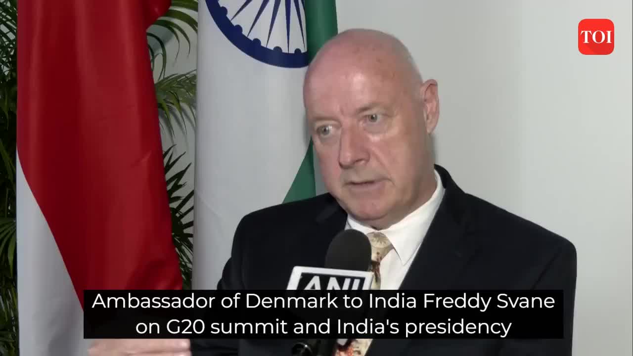 Ambassador of Denmark to India Freddy Svane on G20 summit