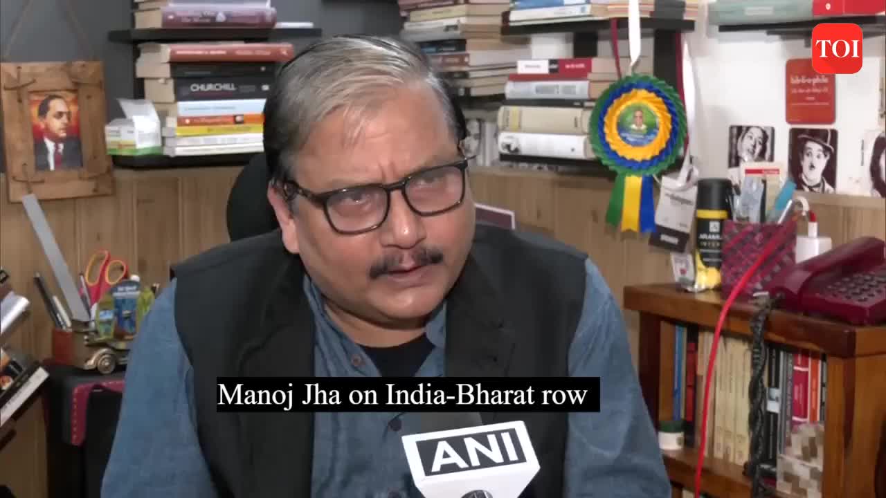 India-Bharat: Rajya Sabha MP Manoj Jha speaks on India-Bharat row amid name change buzz