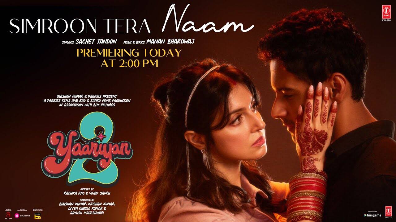 Yaariyan 2 | Song - Simroon Tera Naam