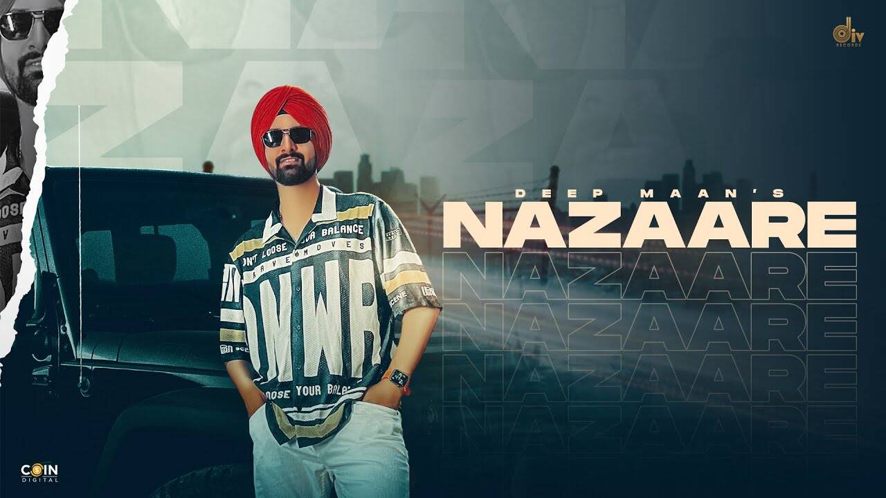 Enjoy The New Punjabi Music Video For Nazaare By Deep Maan