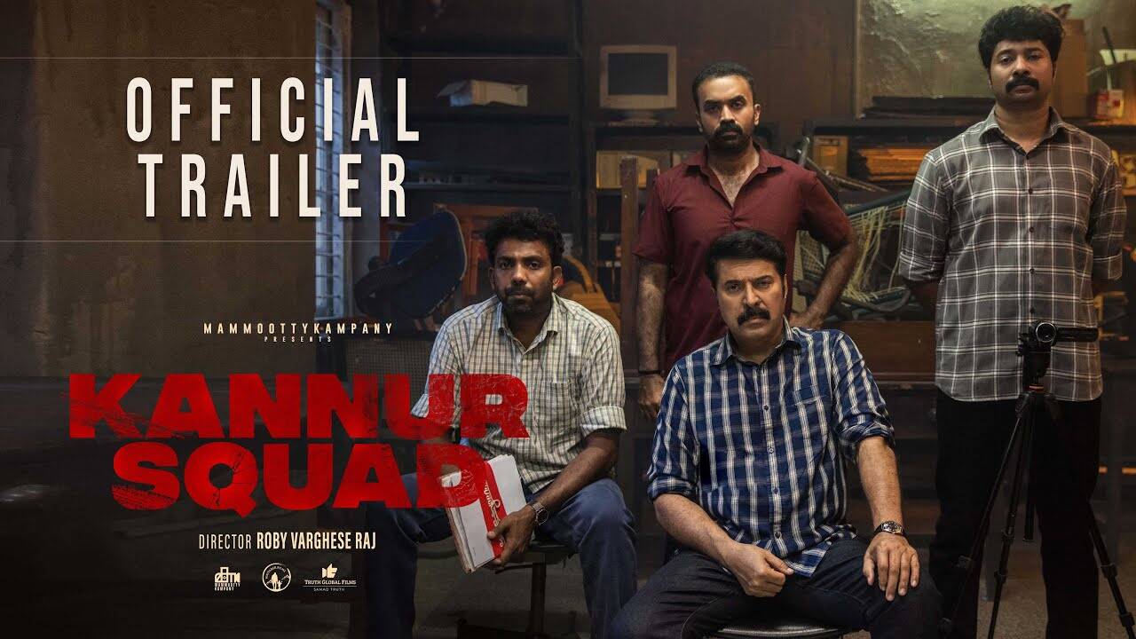 Kannur Squad - Official Trailer
