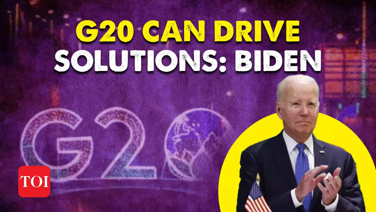 ‘G20 can drive solutions to the world’s most pressing issues’: Biden ...