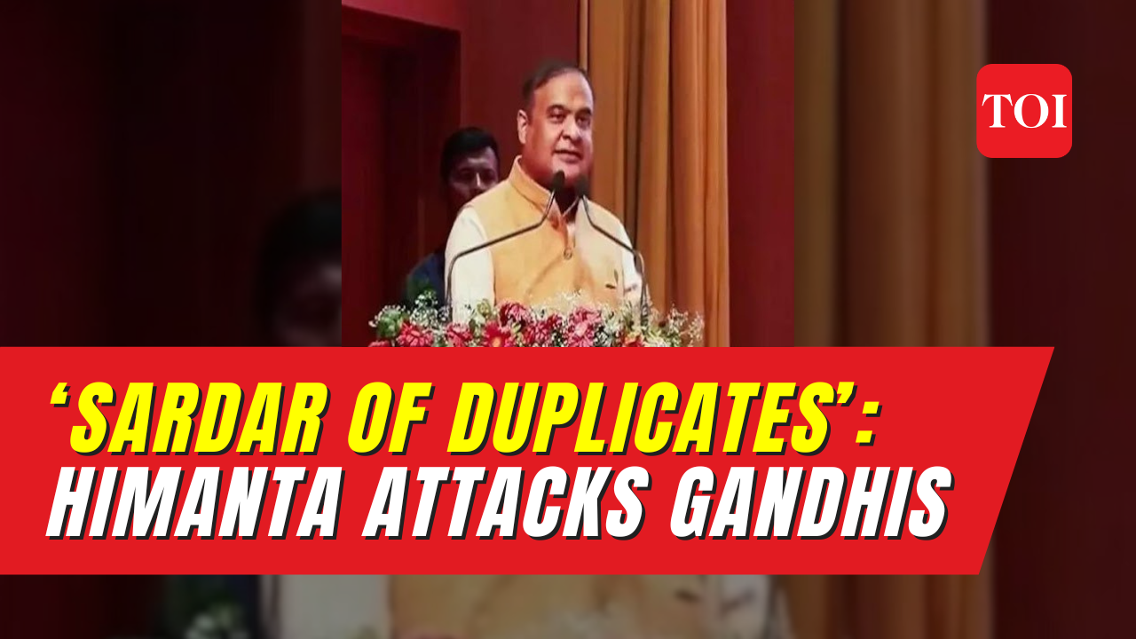 Congress grabbed Gandhi surname first, then took name INDIA: Himanta ...