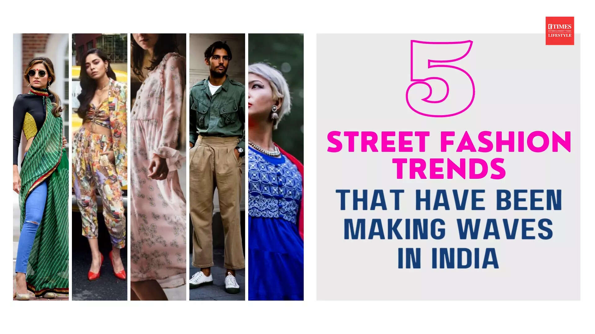 5 street fashion trends that have been making waves in India