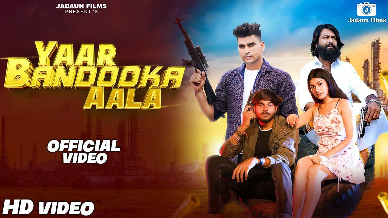 Experience The New Haryanvi Music Video For Yaar Bandooka Aala By Ajru ...