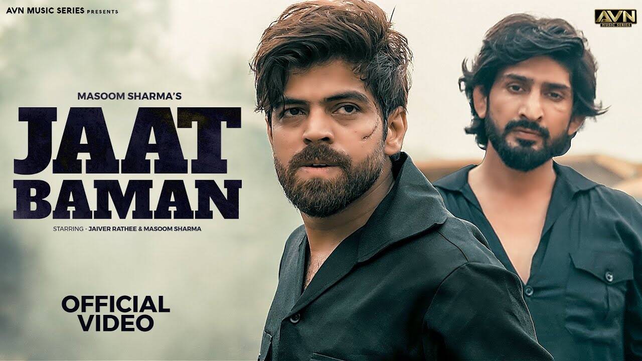 Enjoy The New Haryanvi Music Video For Jaat Baman Ki By Masoom Sharma