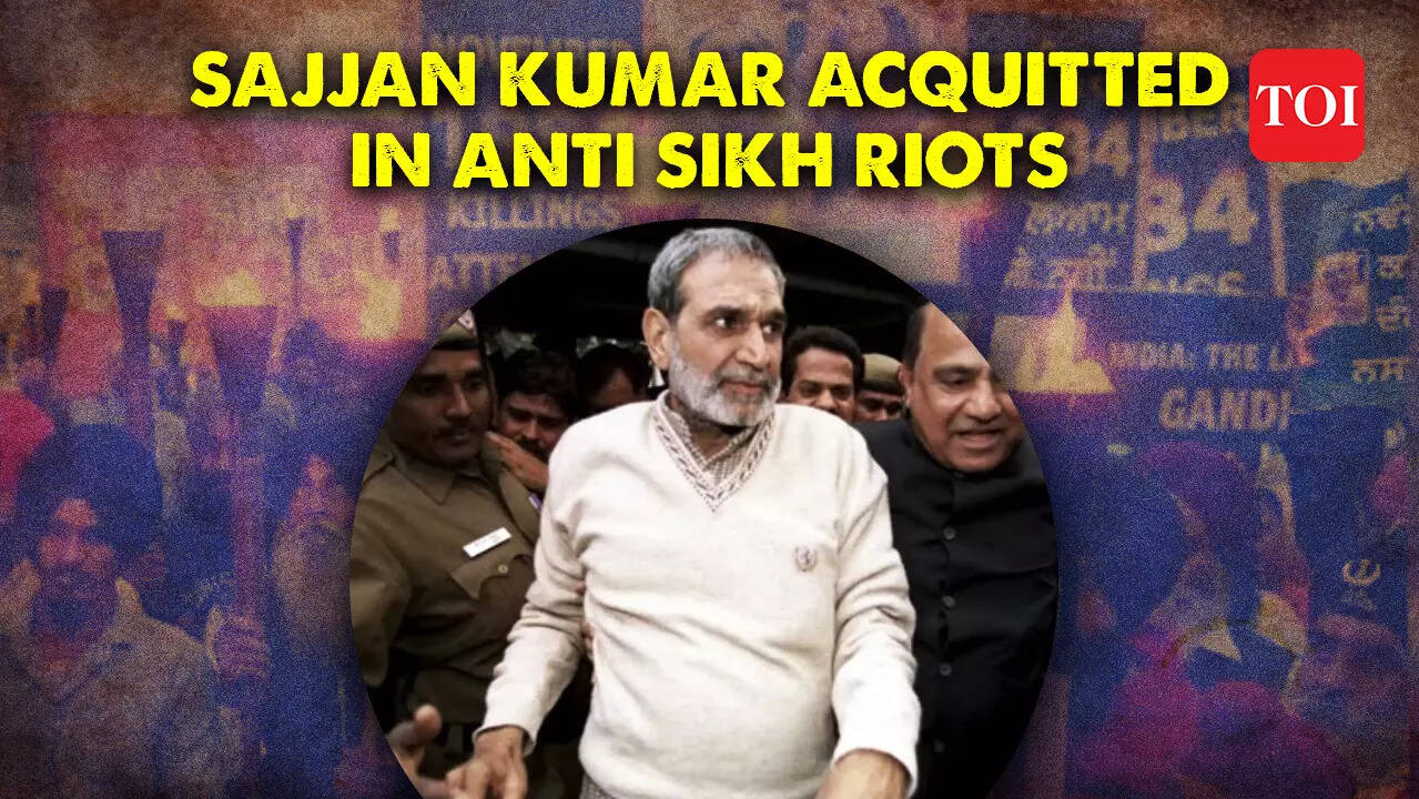 Delhi court acquits Congress leader Sajjan Kumar in 1984 anti-Sikh riots