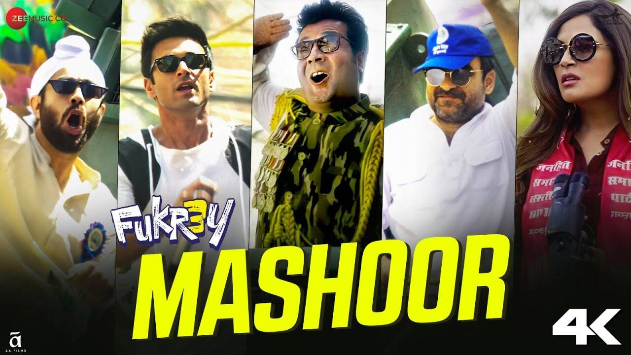 Fukrey 3 | Song - Mashoor