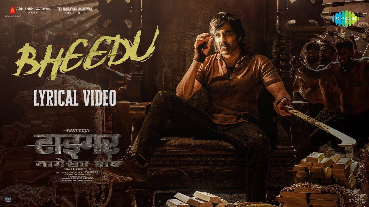 Tiger Nageswara Rao | Song - Bheedu (Lyrical)