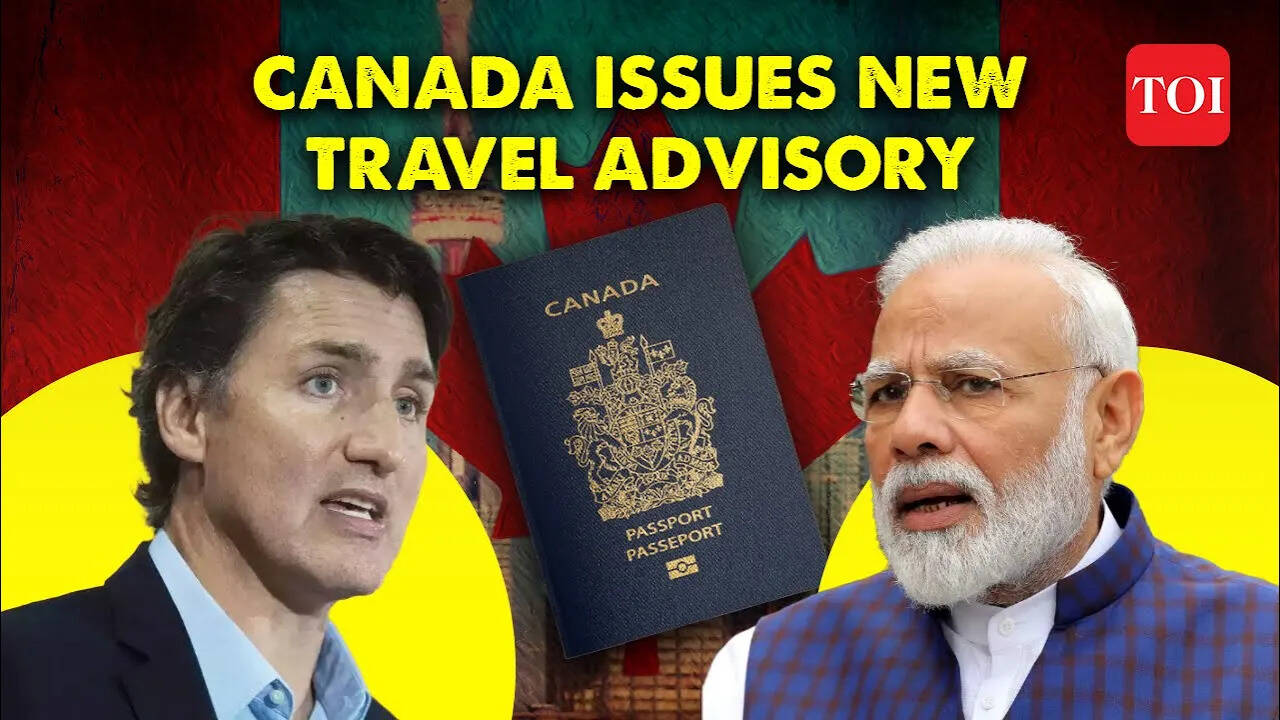 Canada's NEW Travel Advisory; asks citizens in India to 'Stay Vigilant ...