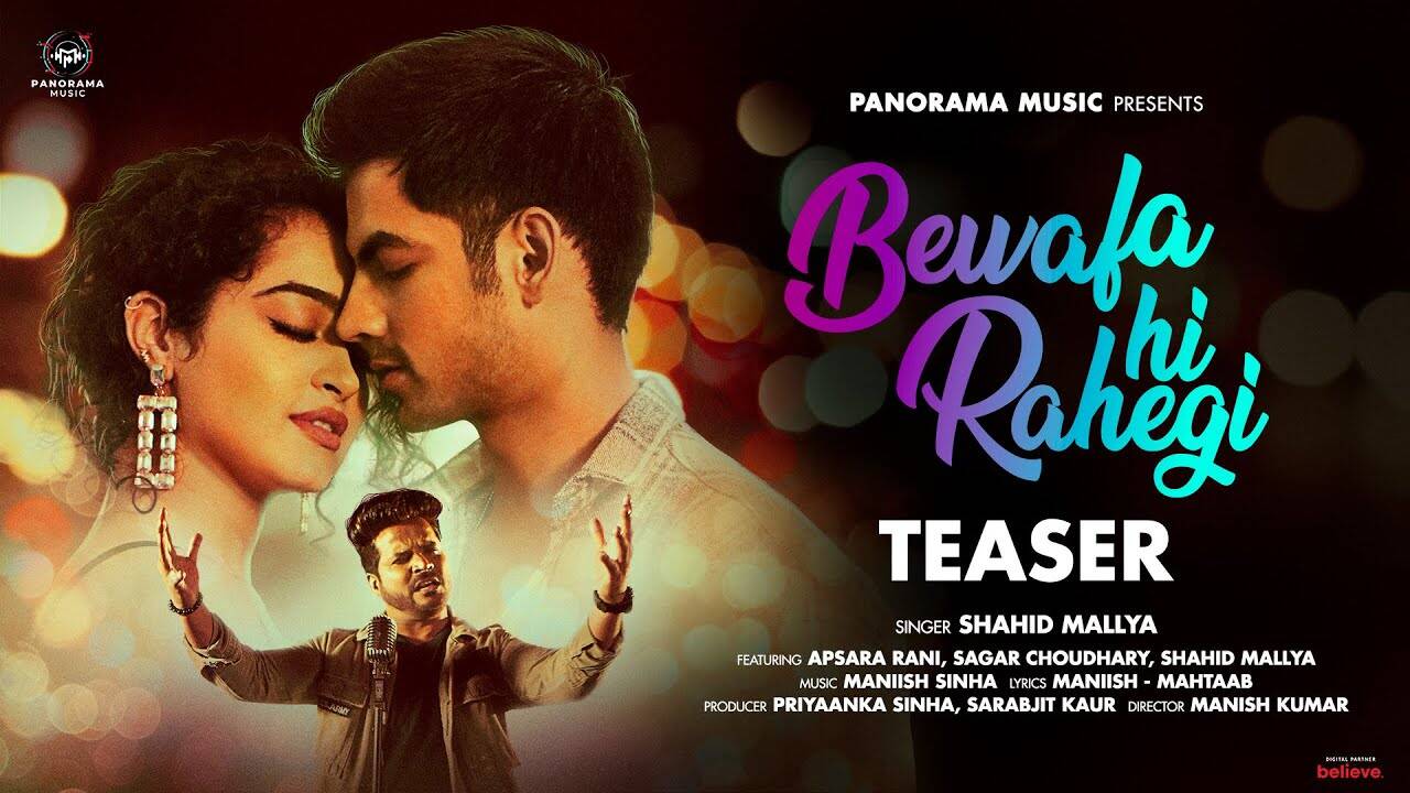 Experience The New Hindi Music Video Teaser For Bewafa Hi Rahegi By ...