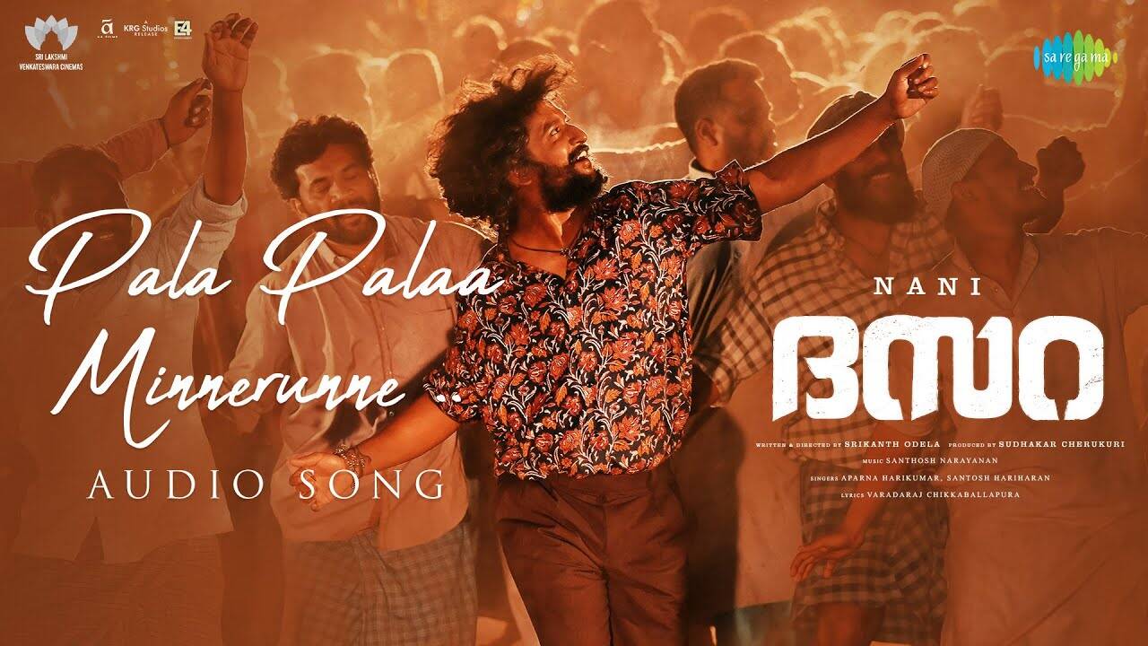Dasara | Malayalam Song - Pala Palaa Minnerunne (Audio)