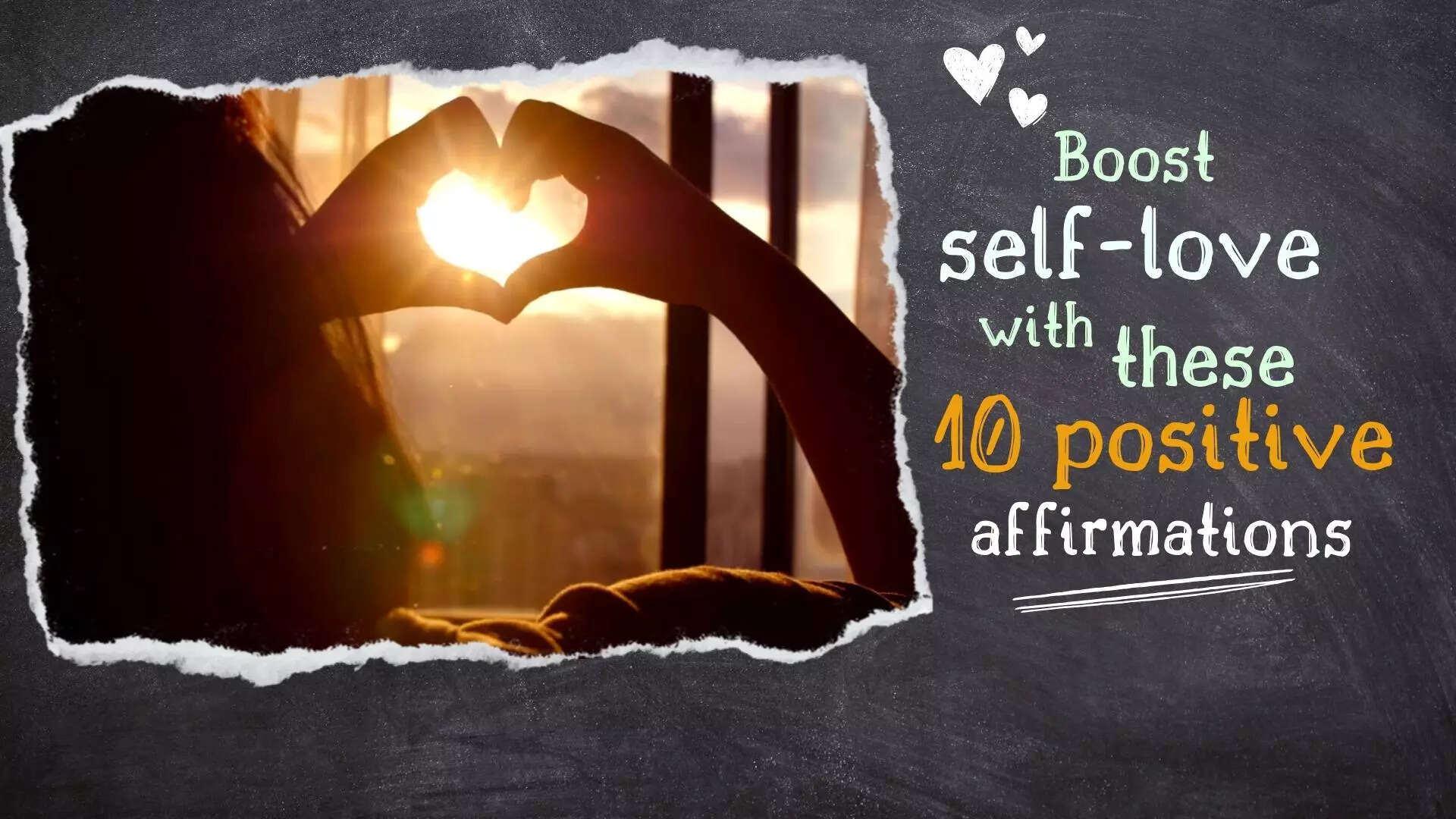 self-love: Boost self-love with these 10 positive affirmations