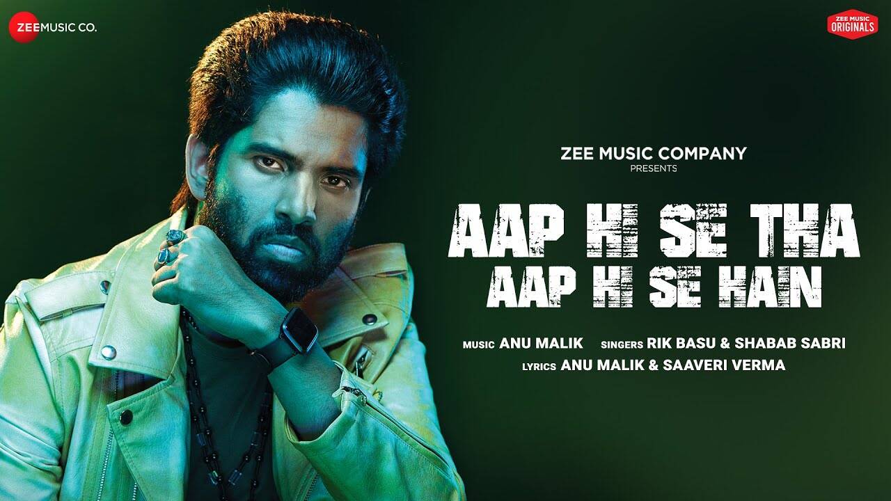Watch The Latest Hindi Music Video For Aap Hi Se Tha Aap Hi Se Hain By ...