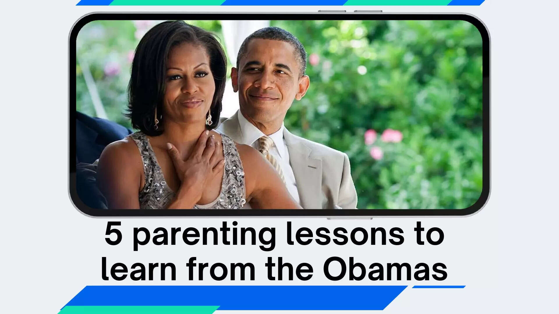 5 parenting lessons to learn from the Obamas
