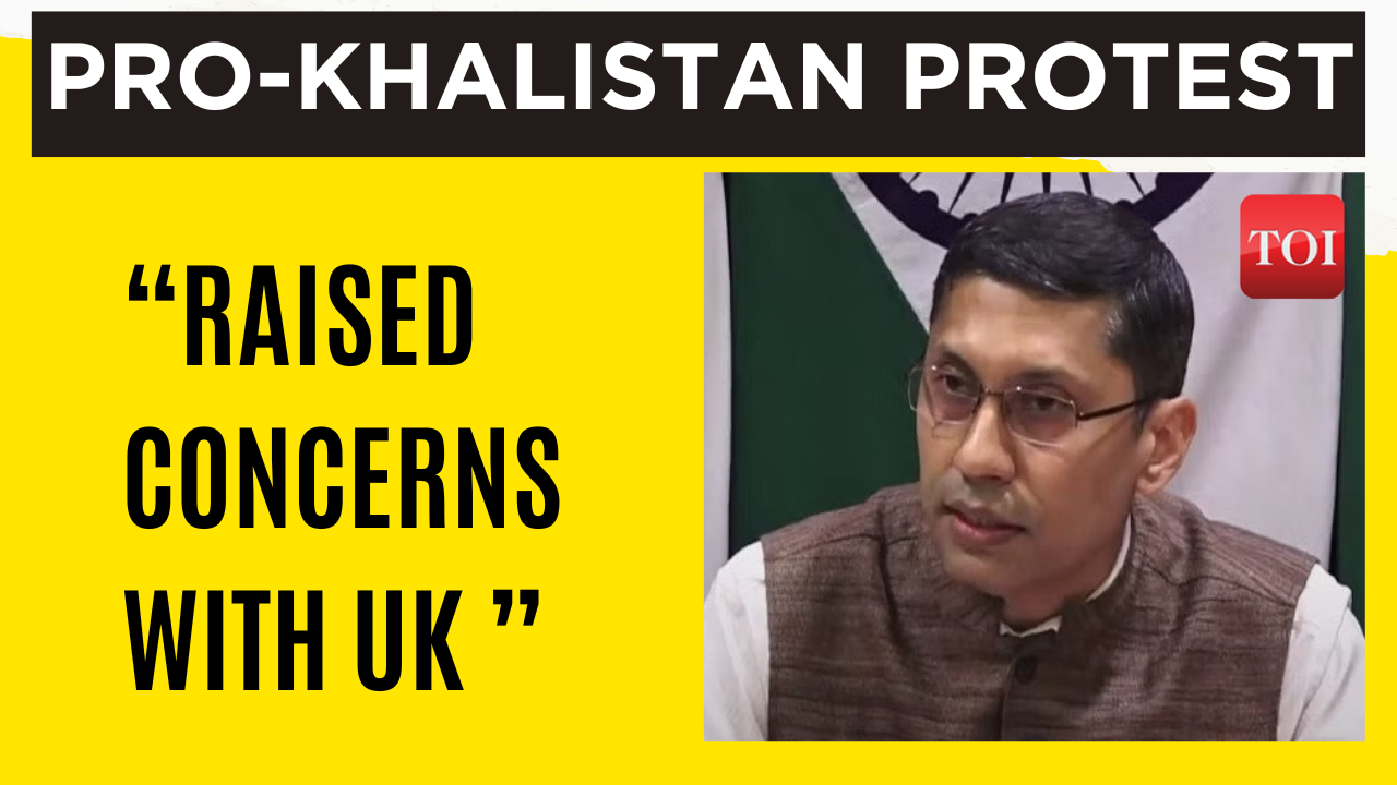 India raises concerns with UK over Pro-Khalistan protest outside Indian ...