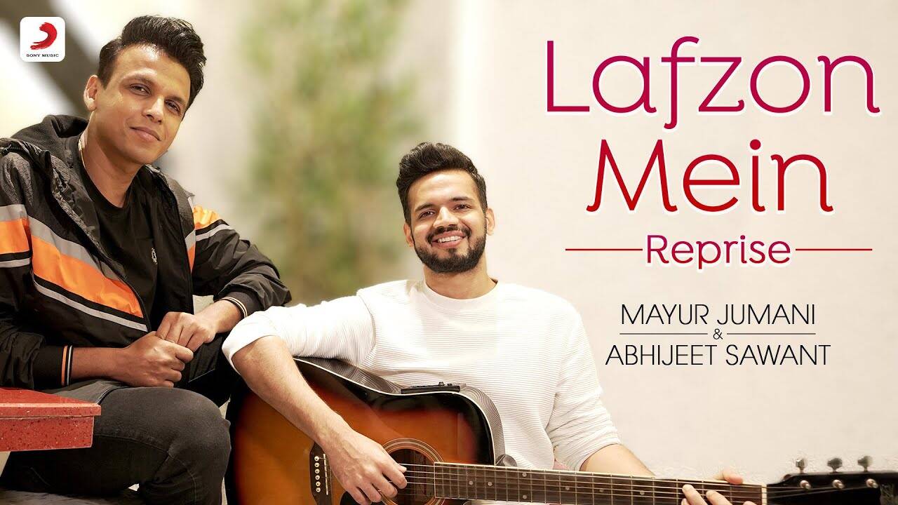 Enjoy The New Hindi Music Video For Lafzon Mein - Reprise By Abhijeet ...