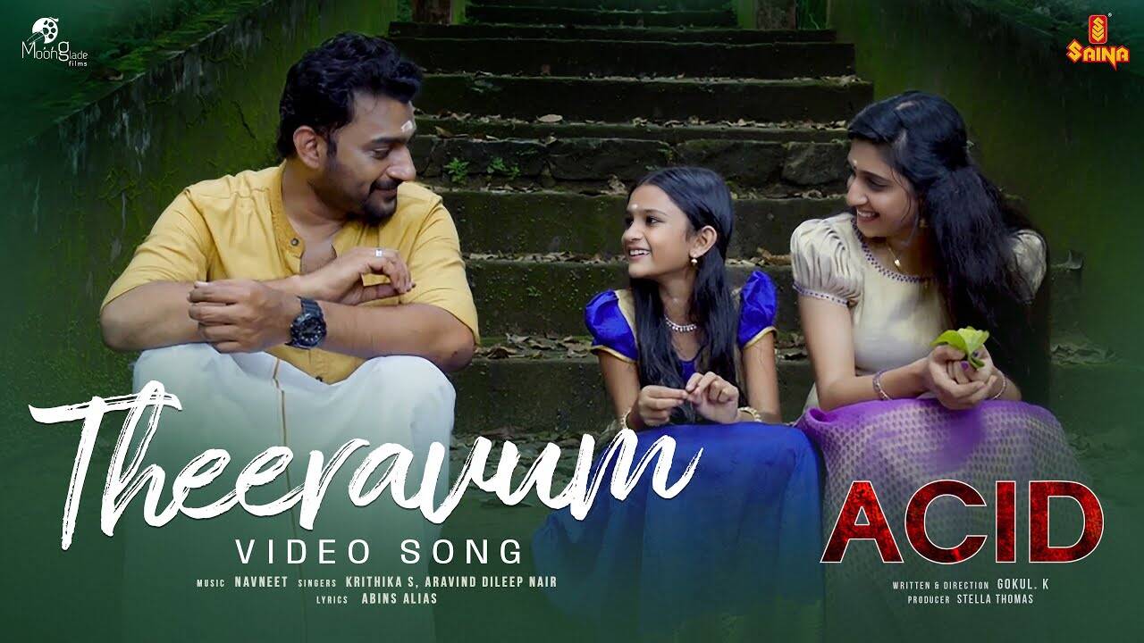 Acid | Song - Theeravum