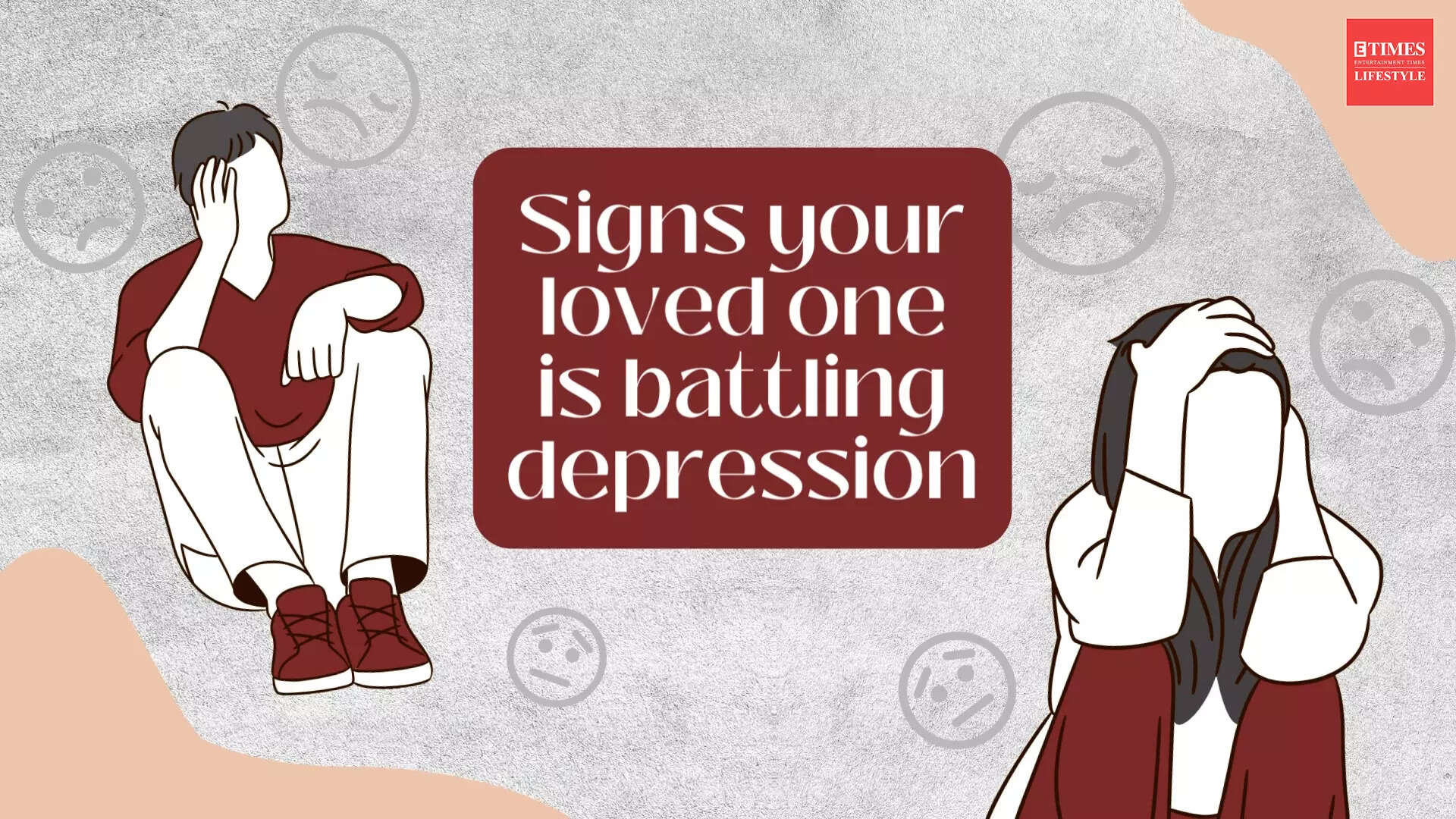 Signs your loved one is battling depression