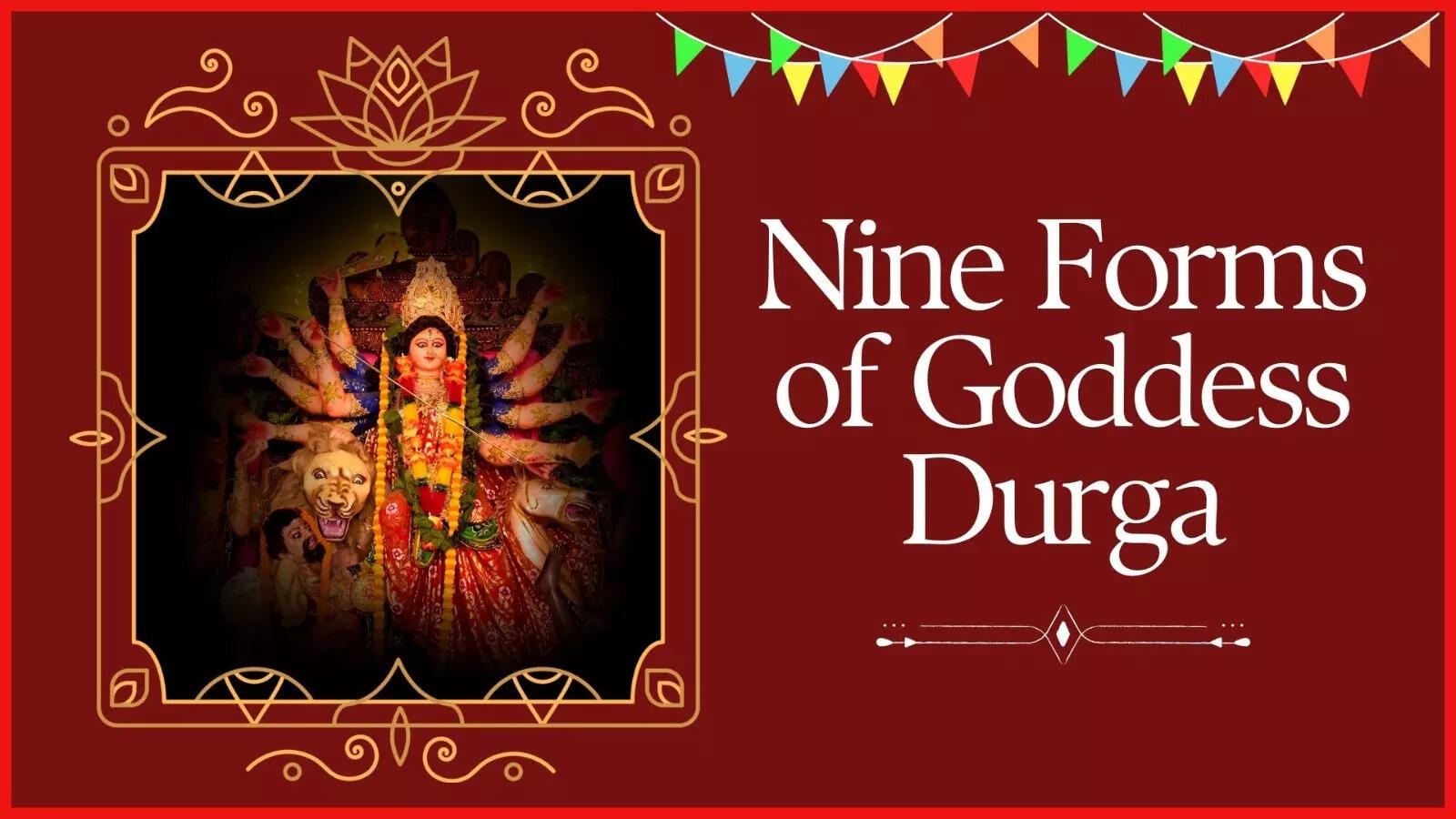Nine Forms of Goddess Durga