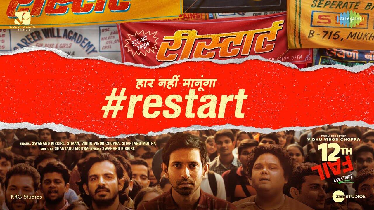 12th Fail | Song - Restart