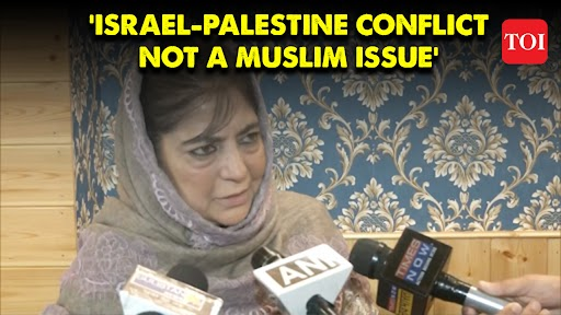 PDP Chief Mehbooba Mufti urges global intervention in the Israel ...